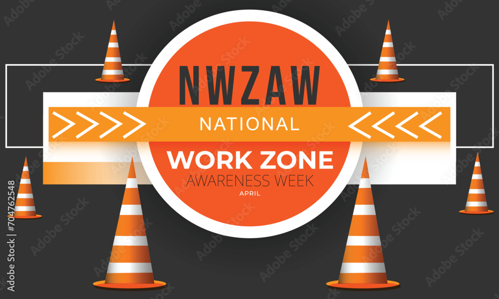 National work zone awareness week. background, banner, card, poster ...
