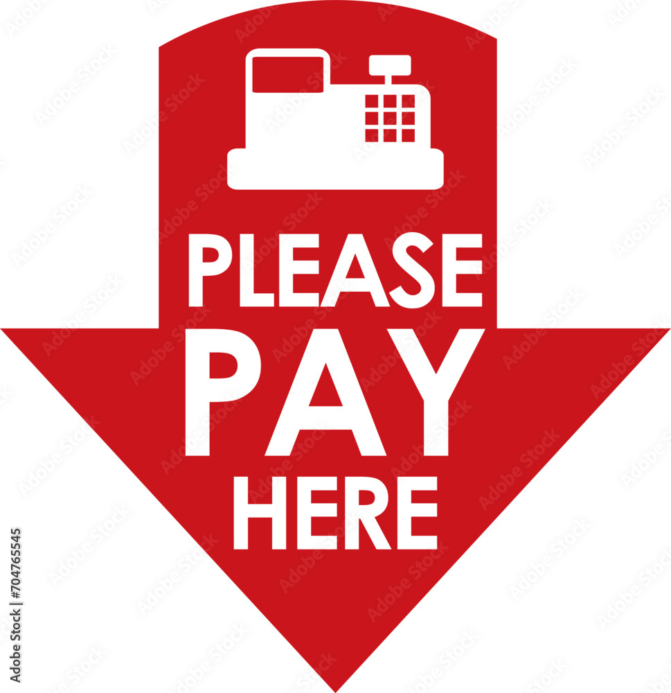 please pay here signage vector illustration, ready to print Stock ...
