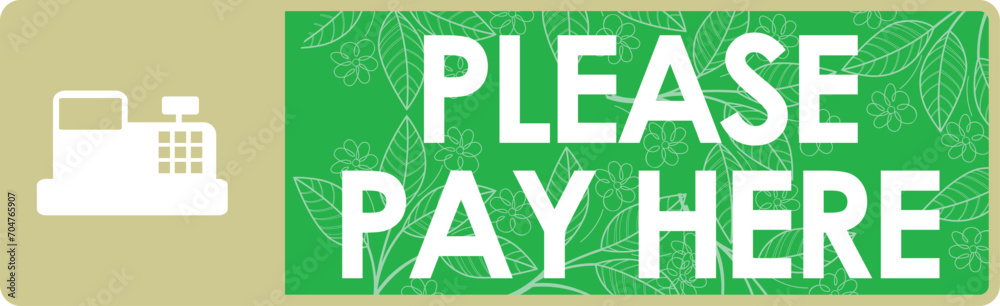 please pay here signage vector illustration, ready to print Stock ...