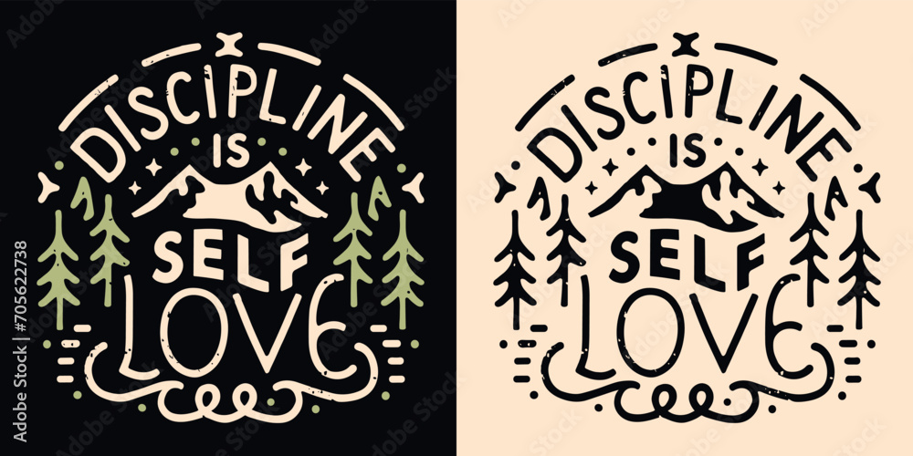 Discipline is self love lettering. Stay consistent retro vintage badge ...