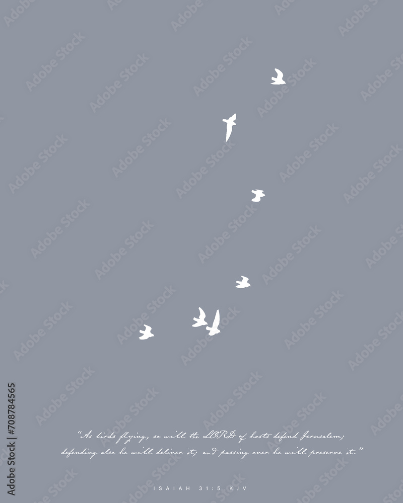 Simple Birds Flying on Gray w/ Bible Verse Isaiah 31:5 KJV "As birds ...