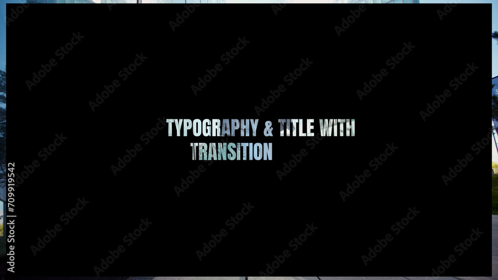 Typography & Title With Transition Stock Template | Adobe Stock