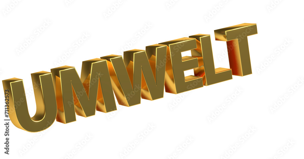 Umwelt - goldene plakative 3D-Schrift, Klimawandel, Recycling ...