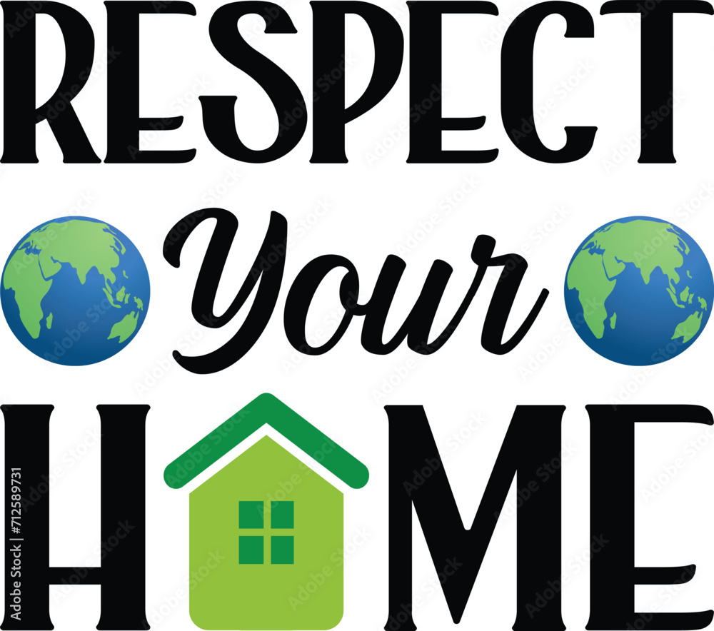 Respect your home T-shirt, Environmental Quotes, Earth Day, Mother ...