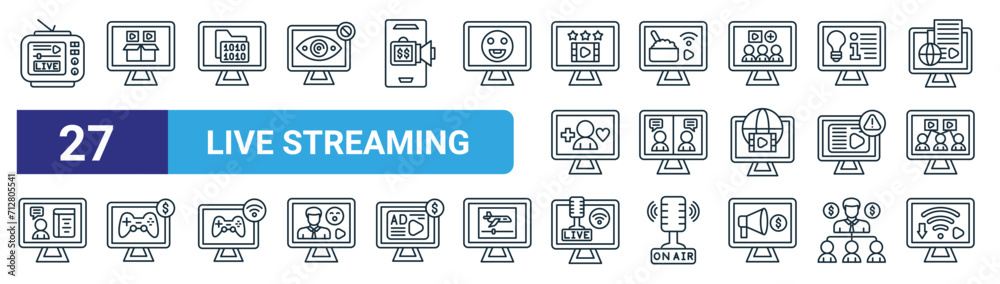 set of 27 outline web live streaming icons such as live tv, unboxing ...