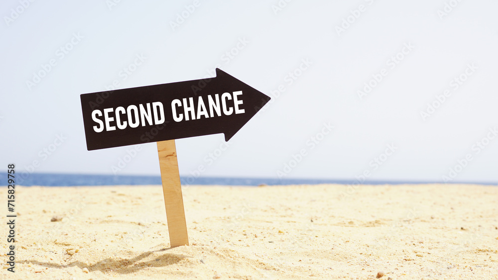 Second chance is shown using the text on the sign Stock Photo | Adobe Stock