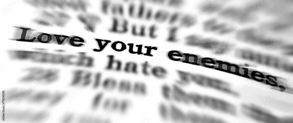New Testament Scripture Quote Love Your Enemies Zoom Blur Scriptures ...