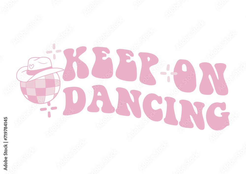 KEEP ON DANCING - Cute Retro Disco Valentines Day theme print for ...