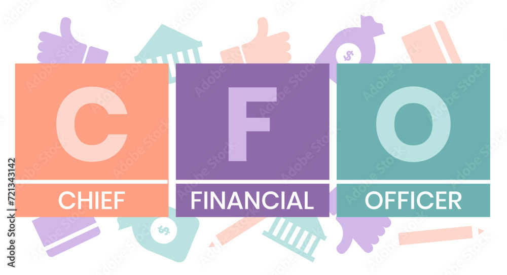 CFO - Chief Financial Officer acronym. business concept background ...