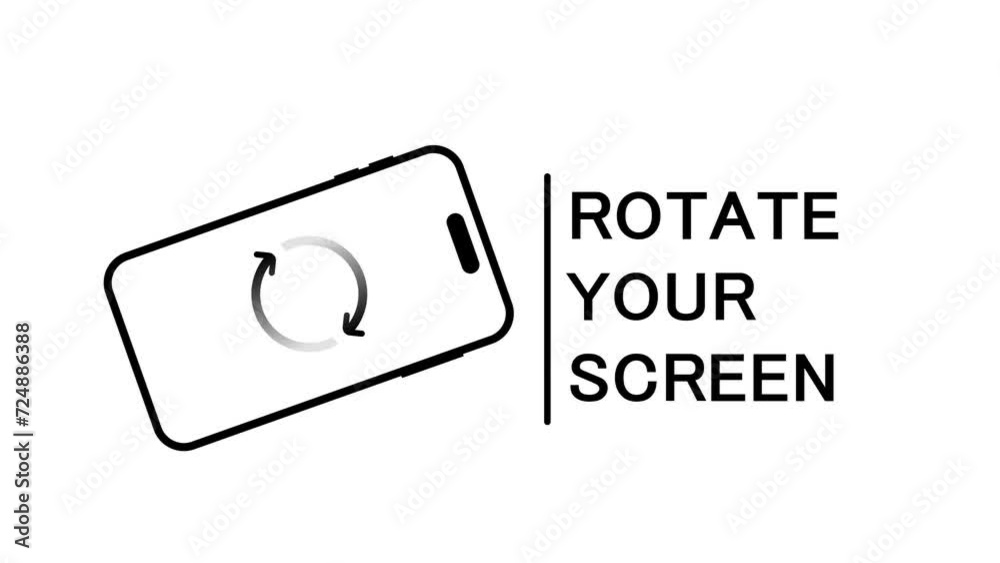 Smartphone Screen Rotation sign message indicate the User to rotate ...