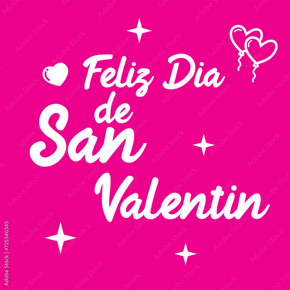 Feliz Dia de San Valentin- Happy Valentines Day in Spanish. Calligraphy ...