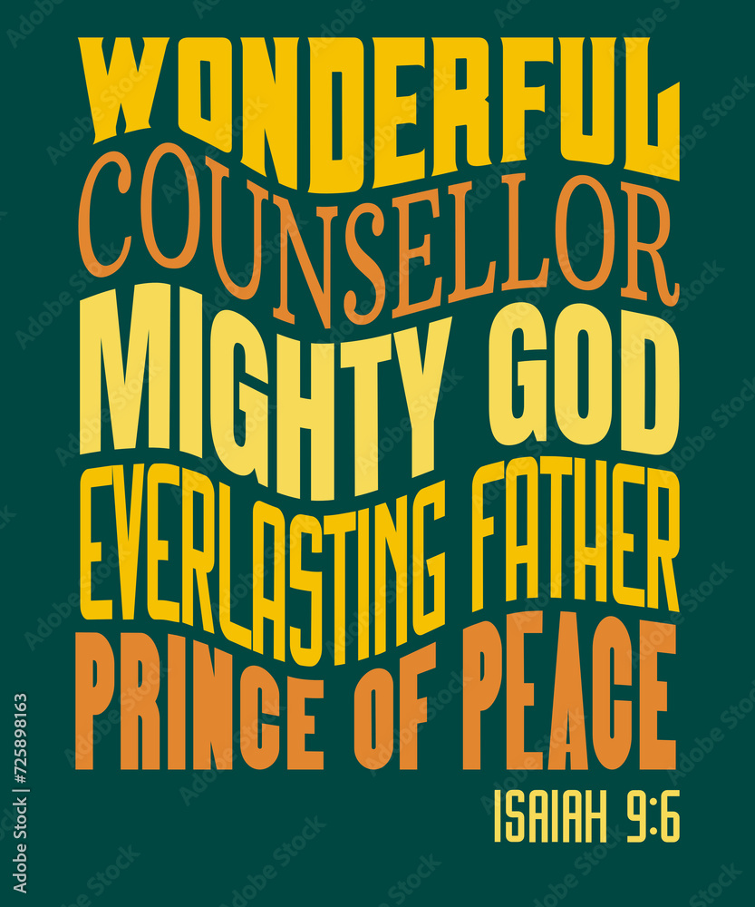 Bible Verse Isaiah, Wonderful, Counsellor, Mighty God, Everlasting ...