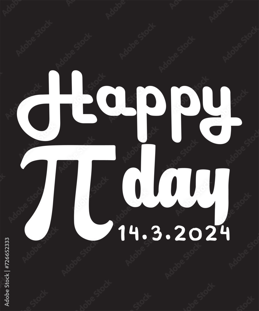 Happy Pi Day 3 14 2024, Pi Day Shirt, Pi Day Saying, Funny Pi Number ...