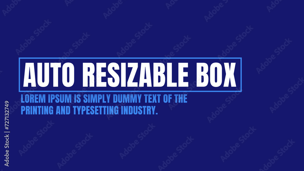 Text Animation with Auto-Resizable Box Stock Template | Adobe Stock