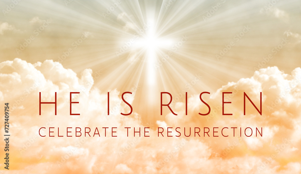 Easter illustration with the text 'He is Risen' and a shining cross on ...