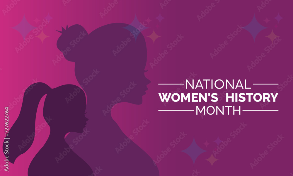 National Womens History Month Celebrated Every Year Of March Womens