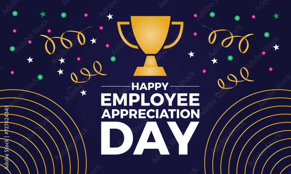 Employee Appreciation Day celebrated every year of March 1 ...
