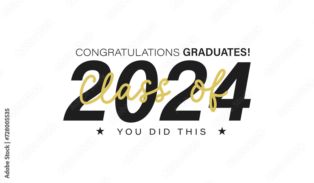 Class of 2024 graduation typography template. Congratulations graduates ...
