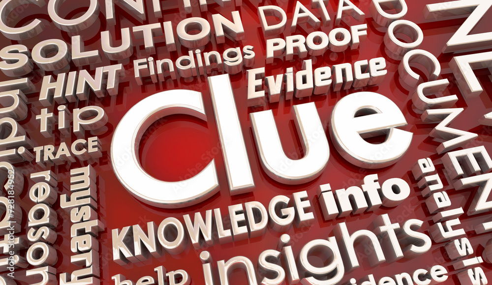 Clue Hint Proof Find Evidence Information Words 3d Illustration Stock ...