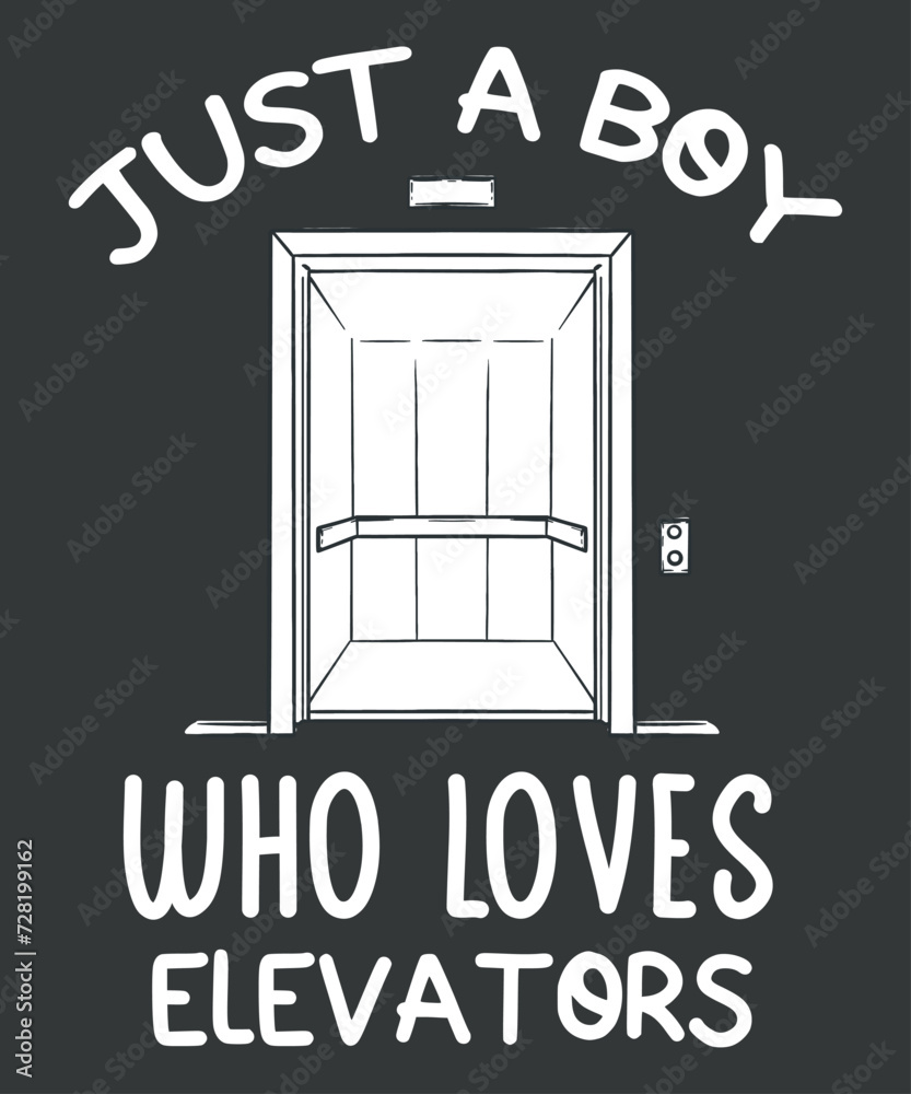 Just a Boy Who Loves Elevators, Funny Elevator saying Quote T-Shirt design vector, Elevator ...