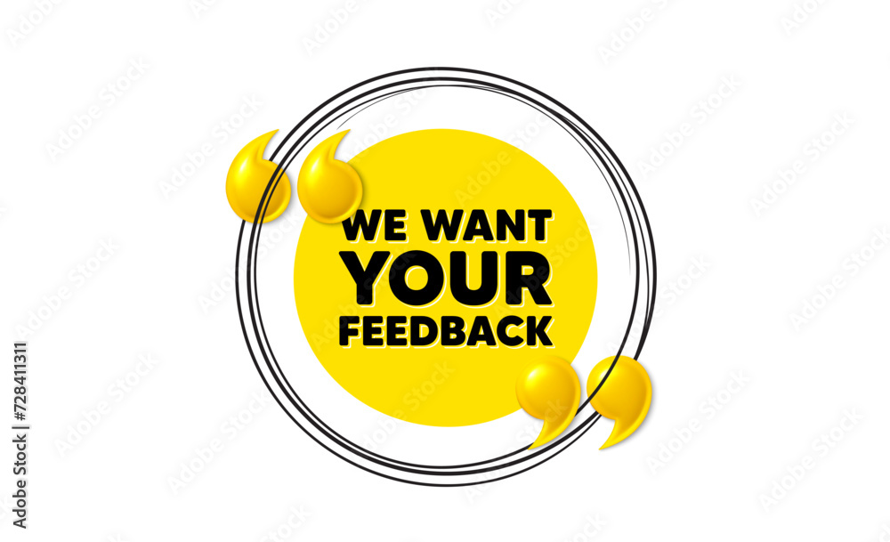 We want your feedback tag. Survey hand drawn line art banner. Customer ...