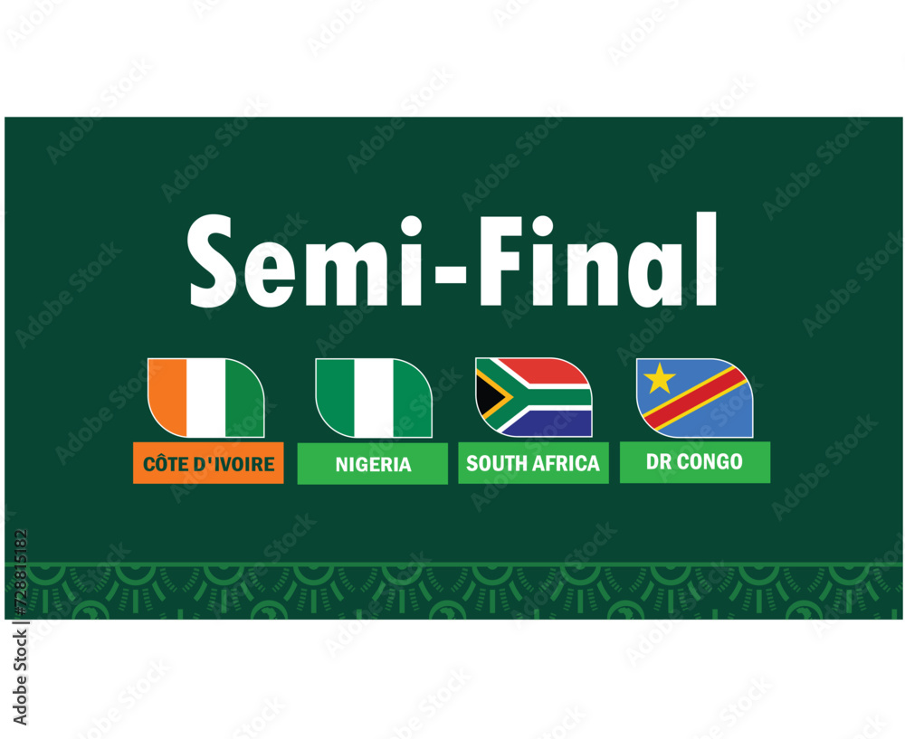 Semi-Finals Flags African Nations 2023 Emblems Teams Countries African ...