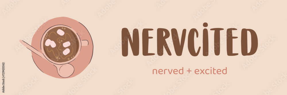 Vector handwritten lettering. English word "nervcited", nerved and ...
