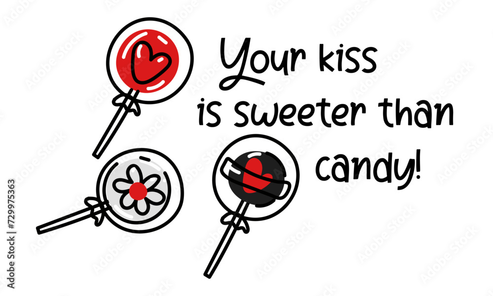 Postcard with lollipops on a stick with red flat inscriptions Your kiss ...