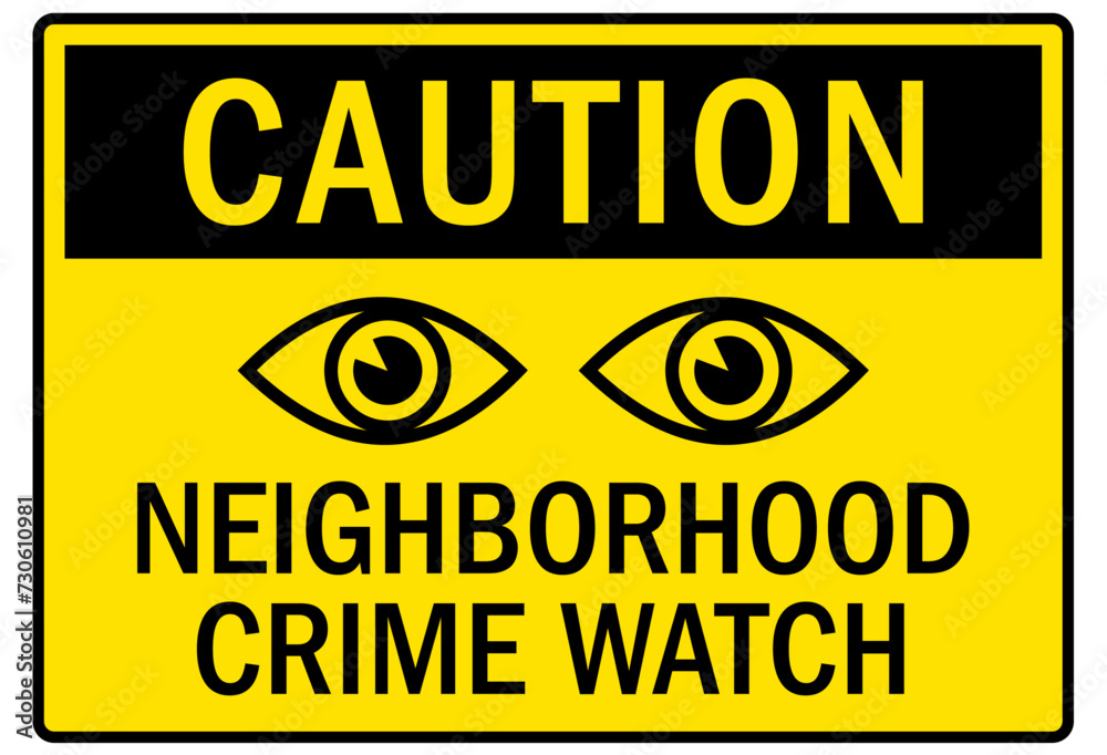 Eye on sign neighborhood crime watch Stock Vector | Adobe Stock