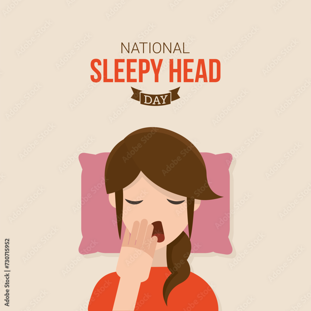 National Sleepy Head Day Vector Illustration. Suitable for greeting ...