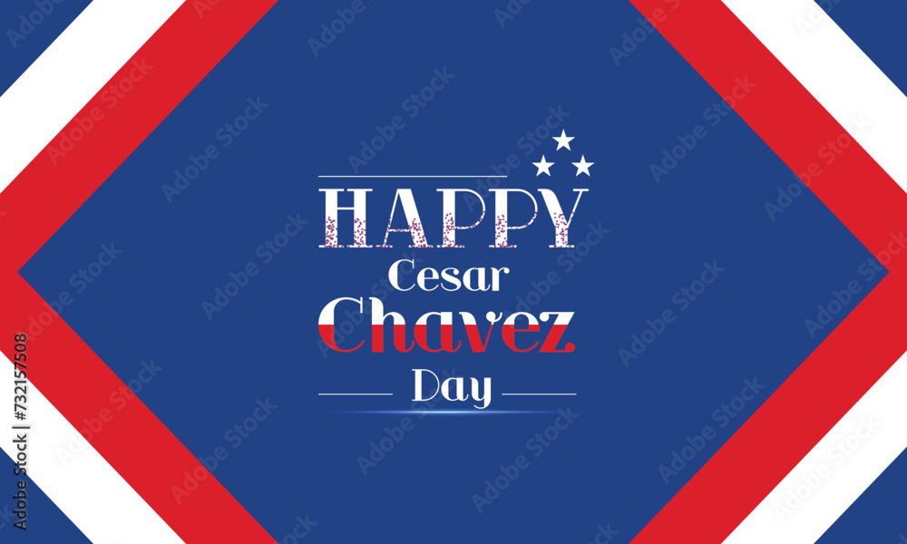 Happy Cesar Chavez Day wallpapers and backgrounds you can download and ...