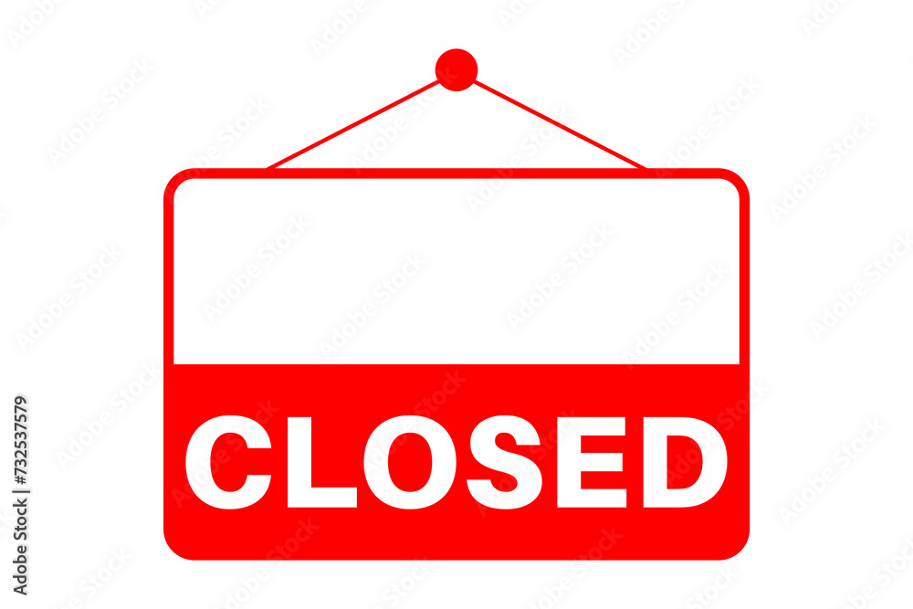 Closed red sign template using bold text in white color and a blank ...