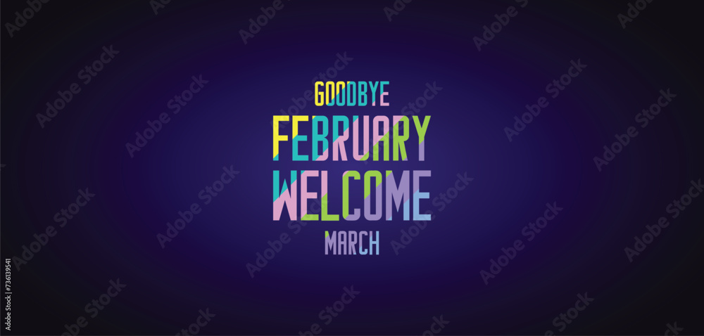 GOODBYE February WELCOME March wallpapers and backgrounds you can ...