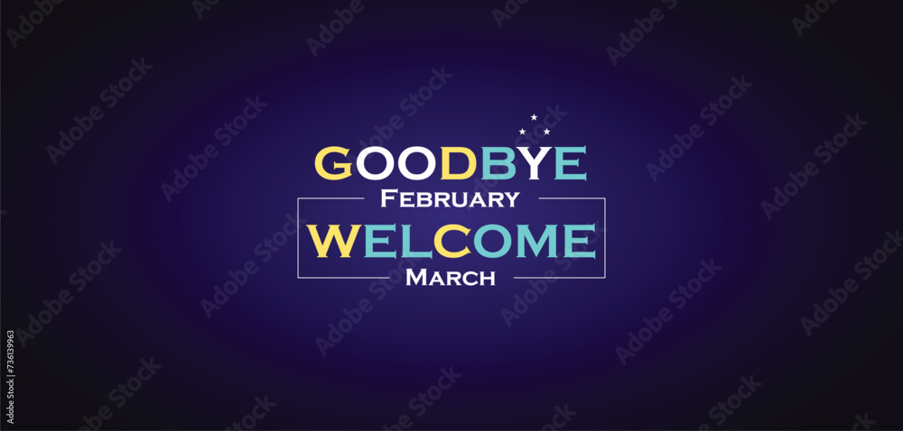 GOODBYE February WELCOME March wallpapers and backgrounds you can ...