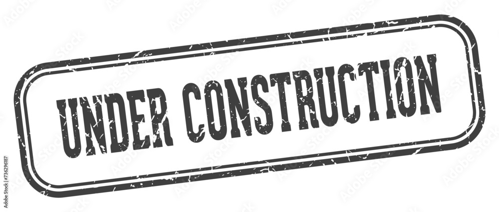 under construction stamp. under construction rectangular stamp on white ...