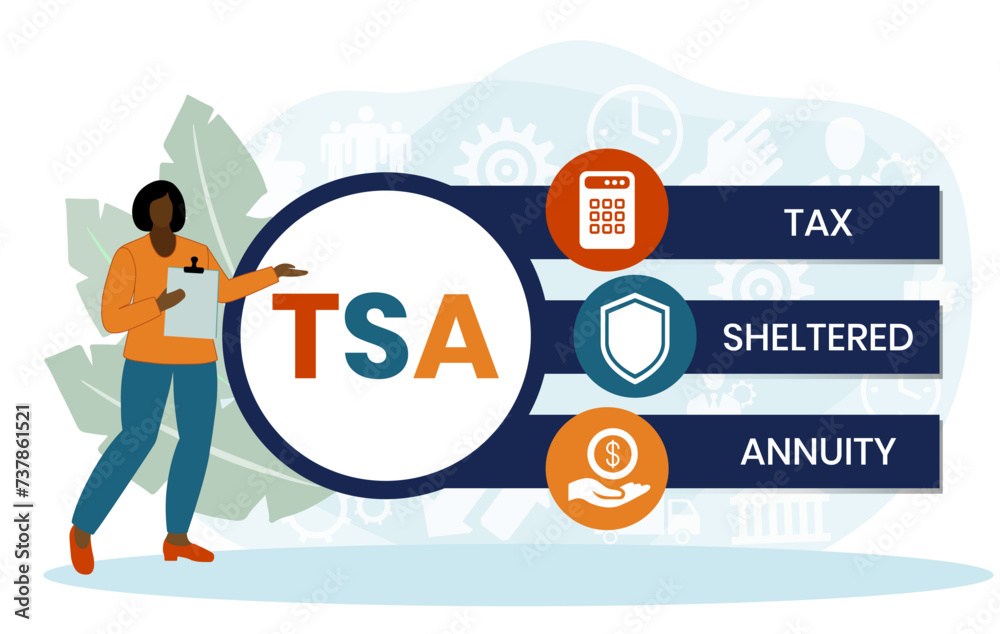 TSA - Tax Sheltered Annuity acronym. business concept background ...