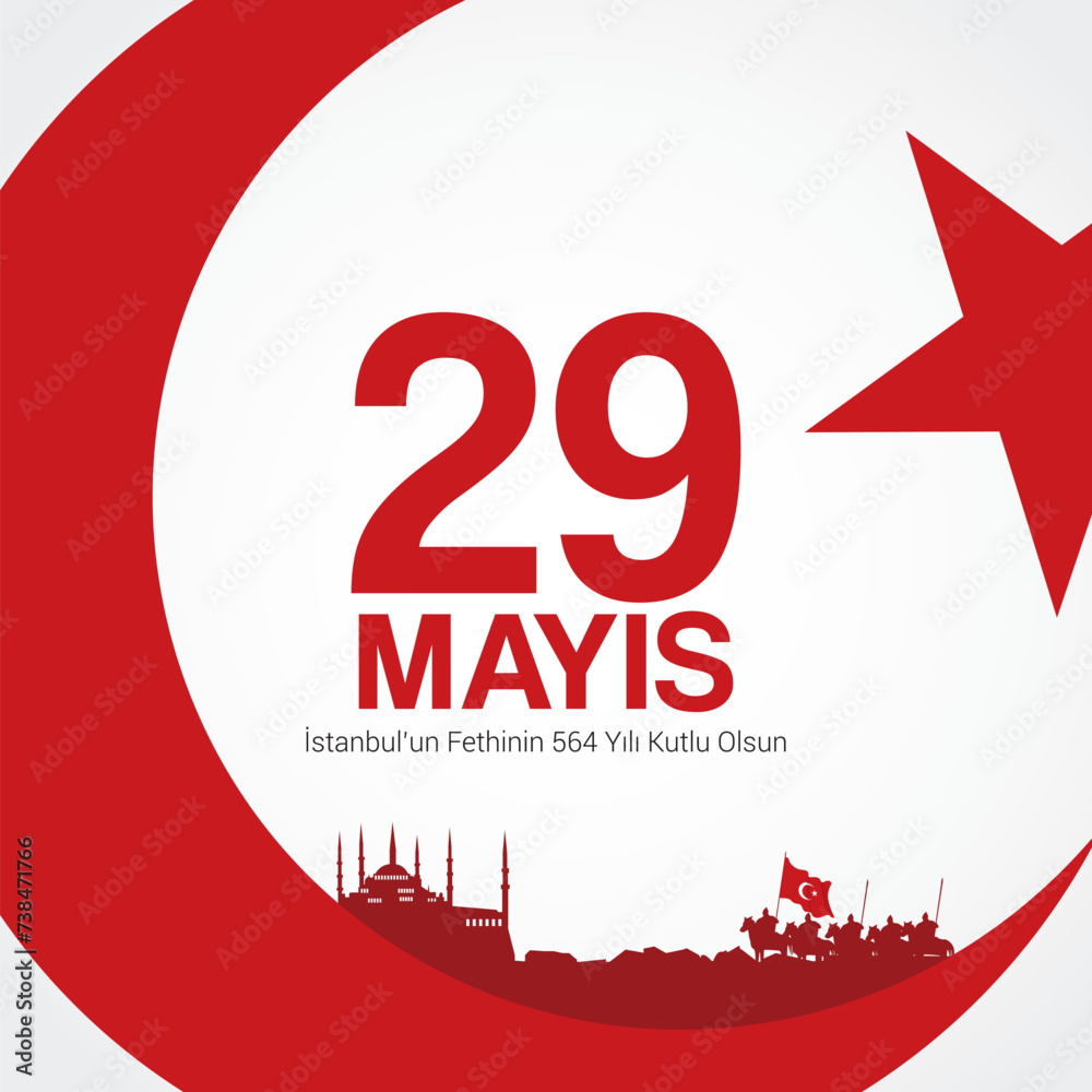 29 Mayis Istanbul kutlu olsun vector illustration. 29 Mayis Istanbul ...