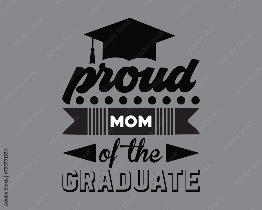 Proud Mom Of The Graduate quotes,Graduation Cut Files,Senior Class Of ...