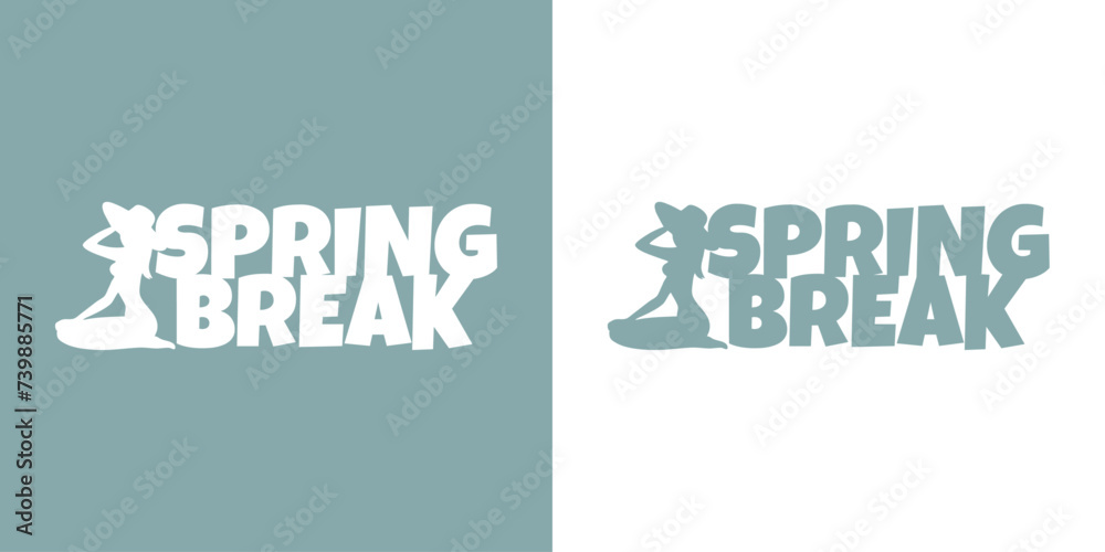 Logo vacaciones de primavera. Mensaje SPRING BREAK con silueta de mujer ...