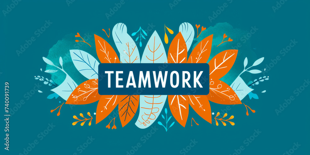 Graphic design with the word 'TEAMWORK' in bold letters on a blue ...