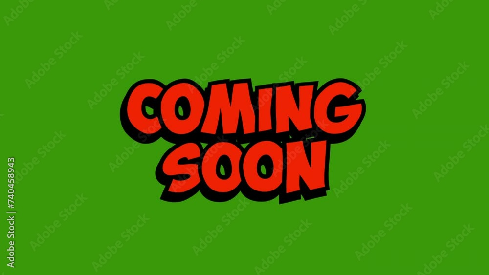 coming soon comic font animation. green screen. red text. 4K motion ...