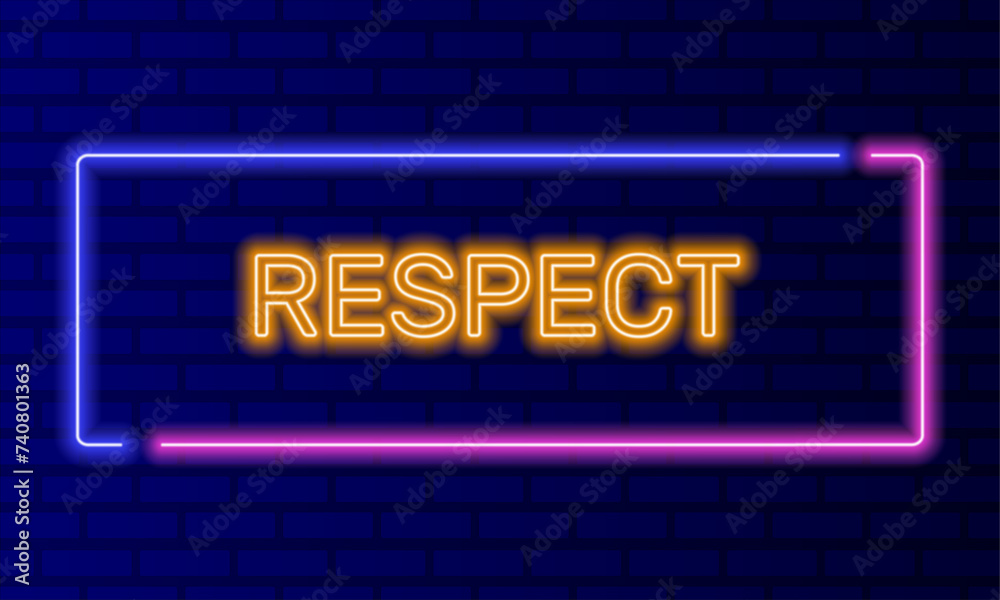 Neon sign respect in speech bubble frame on brick wall background ...