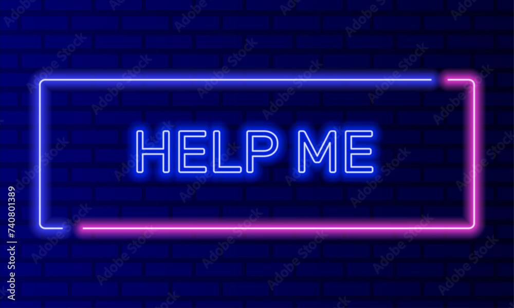 Neon sign help me in speech bubble frame on brick wall background ...