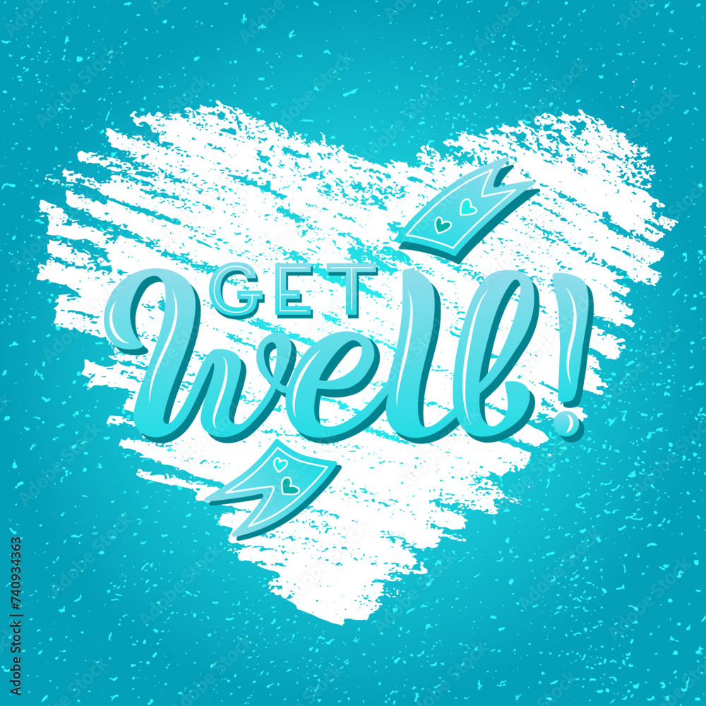 Vecteur Stock Get Well color lettering on textured background. Hand ...