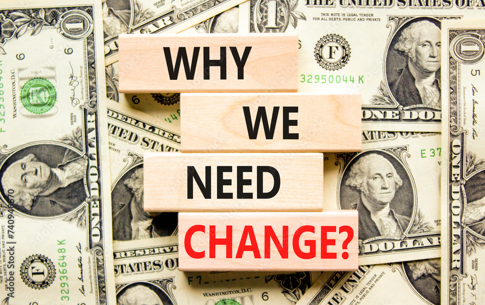 Why we need change symbol. Concept words Why we need change on ...