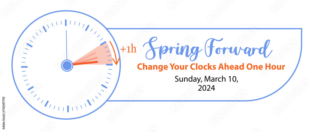 Daylight Saving Time Begins. Spring Forward Time in March 10, 2024 Web ...