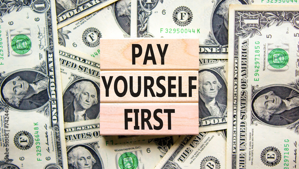 Pay yourself first symbol. Concept words Pay yourself first on ...