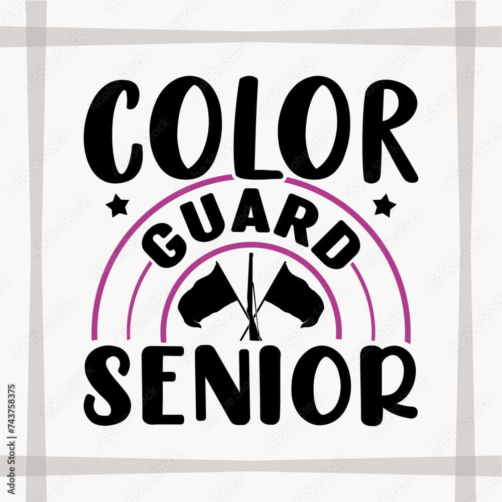 Color Guard Senior SVG Cut File, Color Guard Svg, Gift Svg, Marching ...