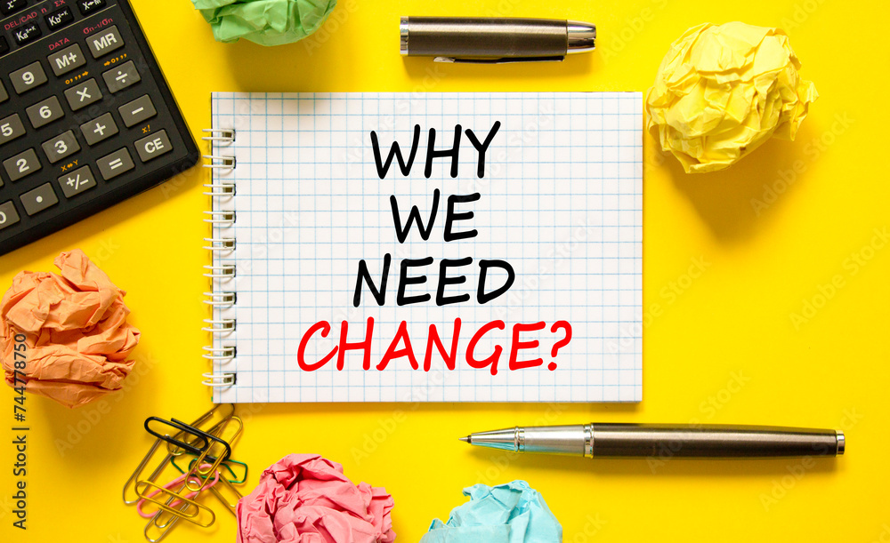 Why we need change symbol. Concept words Why we need change on ...