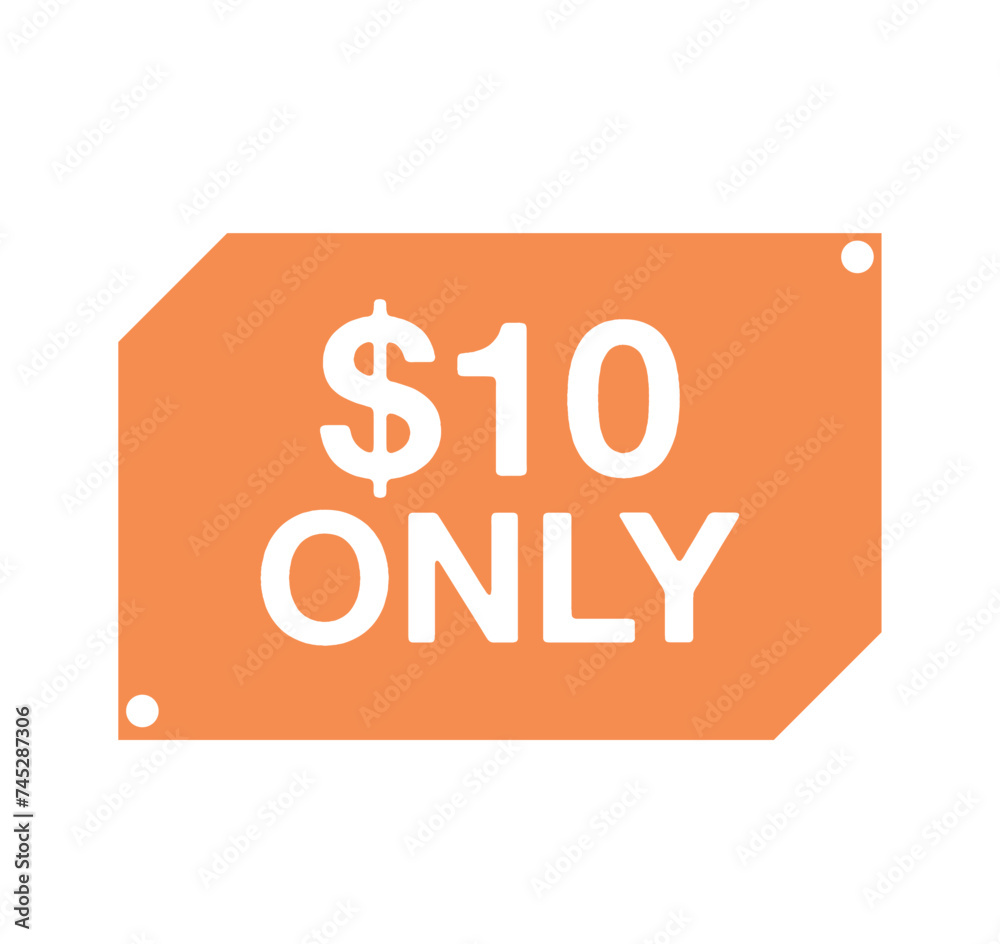 10 dollars only. Sticker vector isolated on white background. Design ...